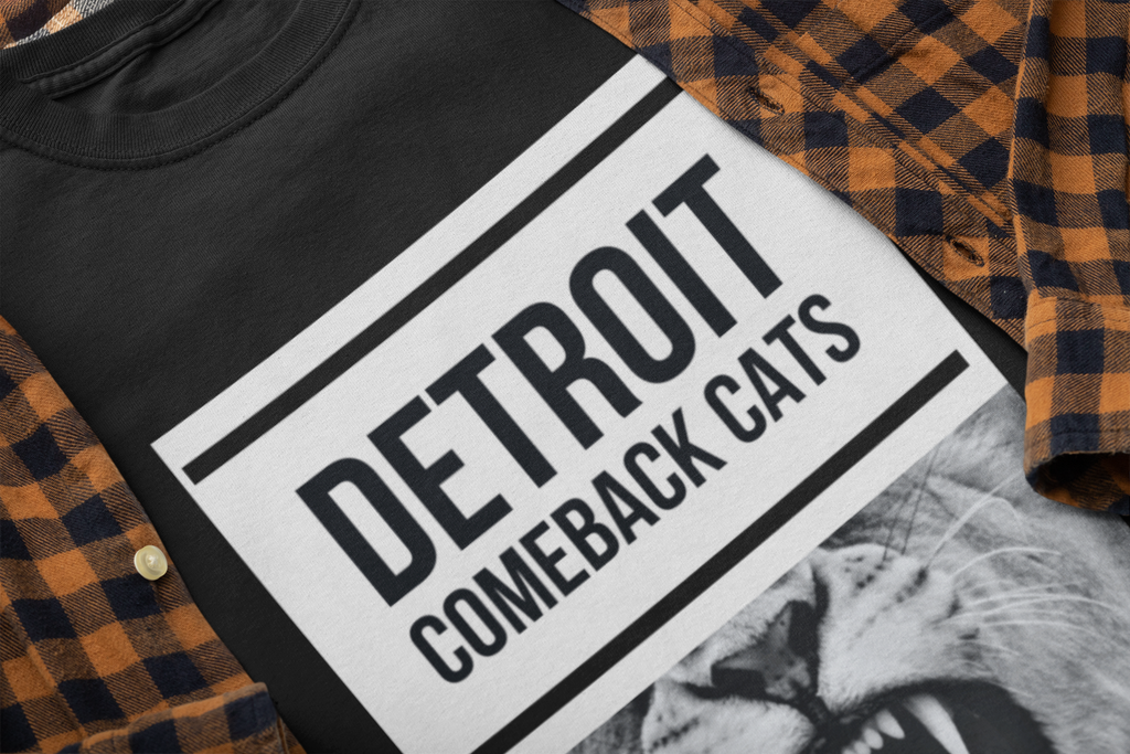 The Detroit Comeback Cats Collection – Detroit Apparel 313